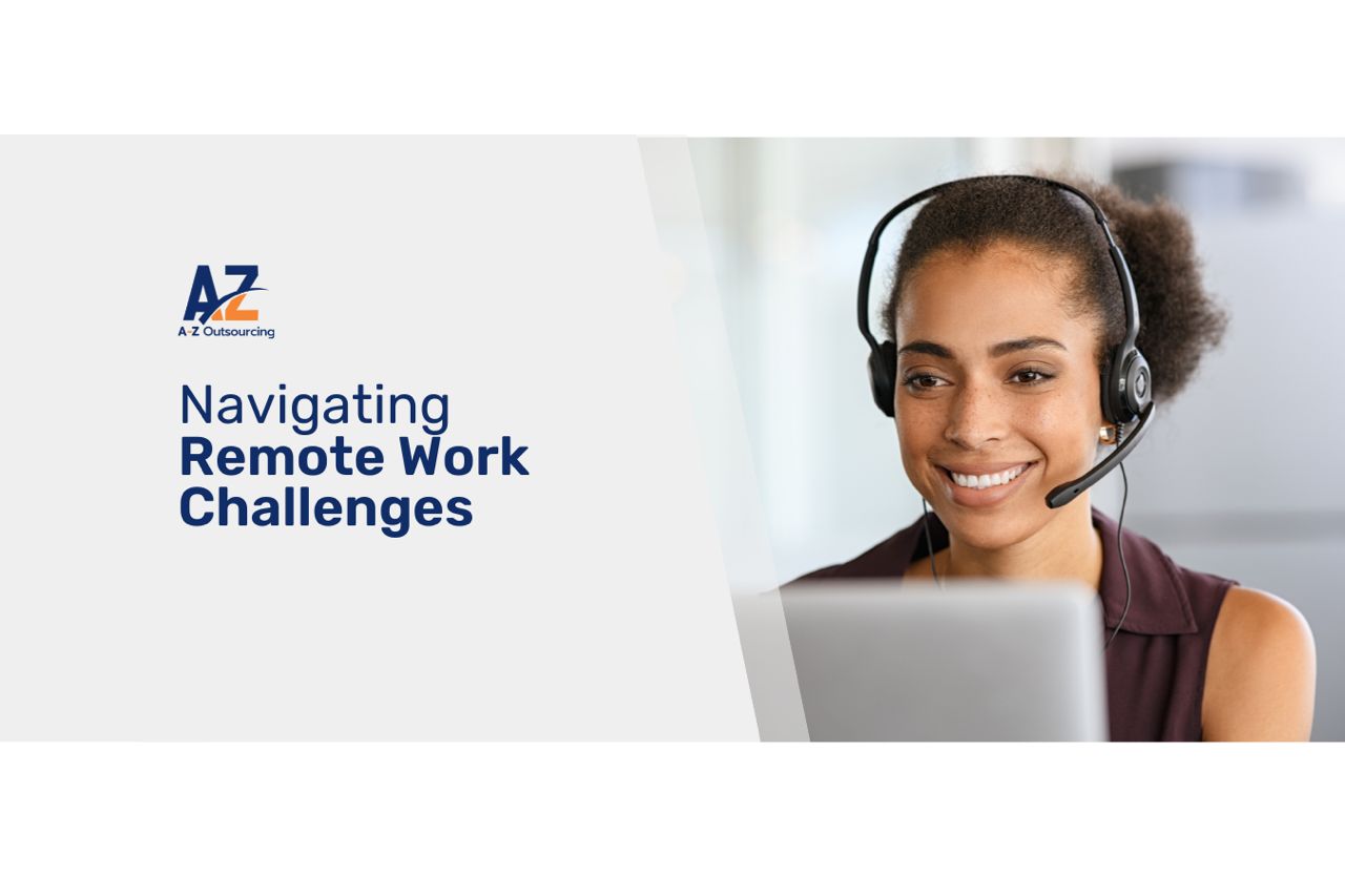 The Future of HR: Navigating Remote Work Challenges and Solutions - A-Z Outsourcing